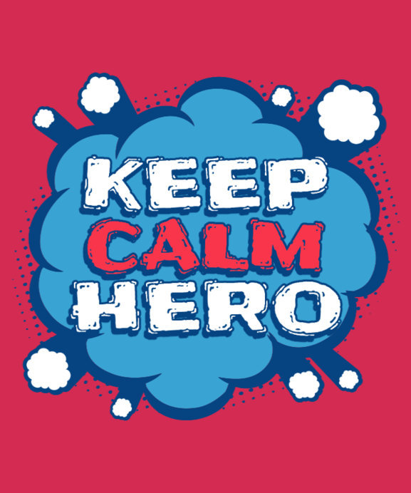 Placeit - Superhero-Inspired T-Shirt Design Generator with a Calm Quote