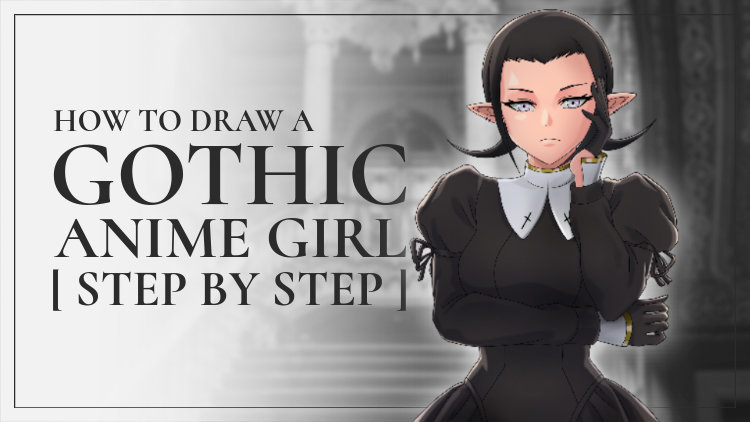 how to draw gothic anime girl