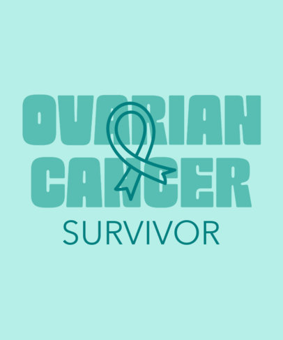 Placeit - T-Shirt Design Maker for Ovarian Cancer Survivors