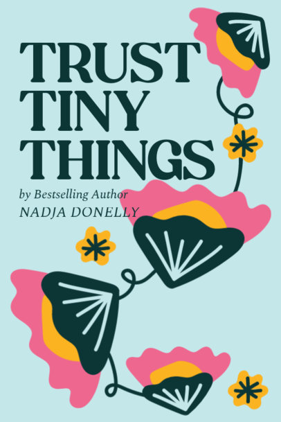 Placeit - Front Book Cover Maker for a Bestseller with Flower Graphics