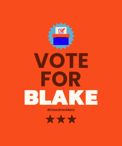 Placeit - T-Shirt Design Template for a Class President Election with a ...