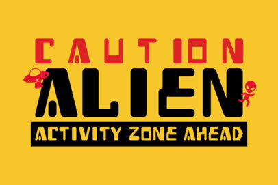 Placeit - Yard Sign Creator Featuring an Alien-Themed Message