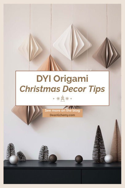 Placeit - Pinterest Pin Maker Featuring DIY Origami Christmas Decor Tips