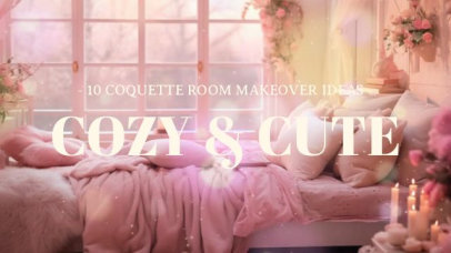 Placeit - Intro Video Template for Coquette-Inspired Room Makeover Ideas