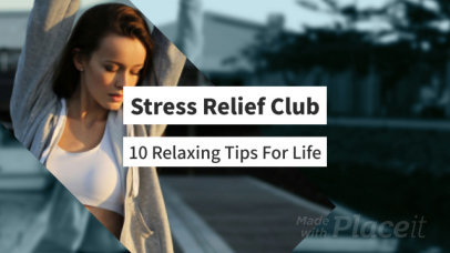 Placeit - Intro Video Template Featuring Relaxing Tips for a Stress ...