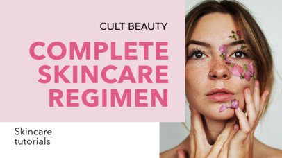 Placeit - YouTube Thumbnail Template for a Skincare Vlog